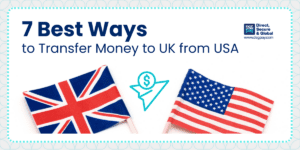 7 Best Ways to Transfer Money to UK from USA | DSGPay