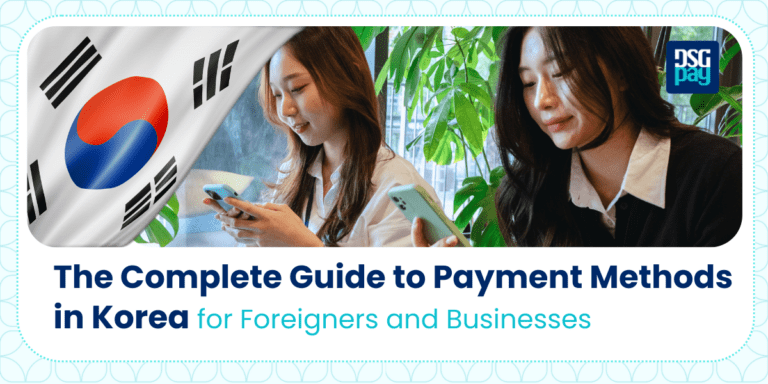 The Complete Guide to Payment Methods in Korea for Foreigners and ...